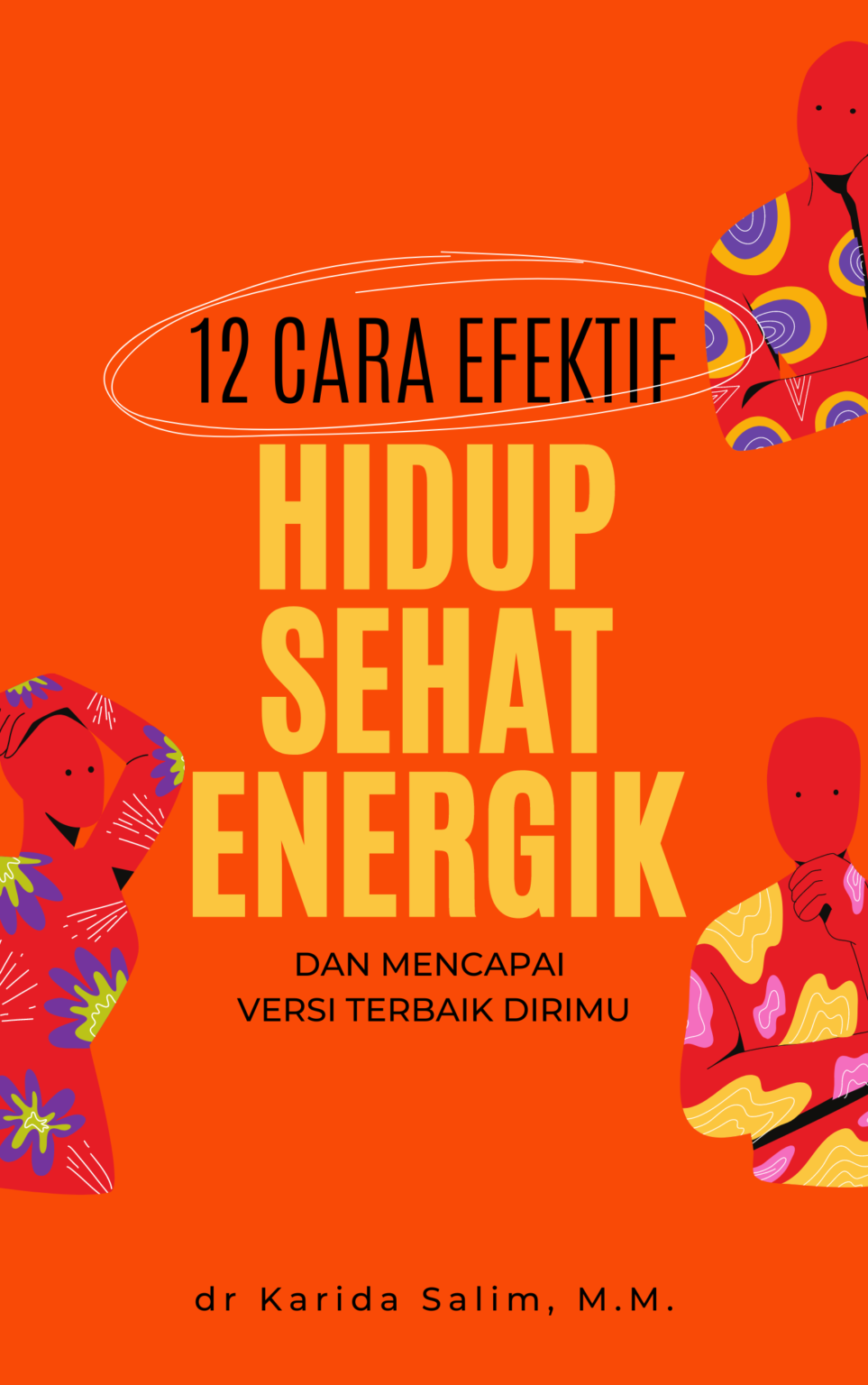 12 Cara Efektif Hidup Sehat Energik dan Mencapai Versi Terbaik Dirimu ...